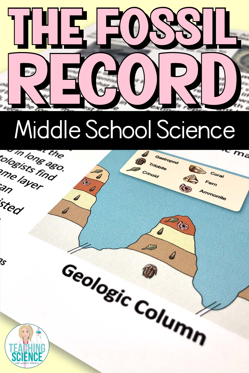 The Fossil Record Middle School Science Unit for Standard NGSS MS-LS4-1 ...
