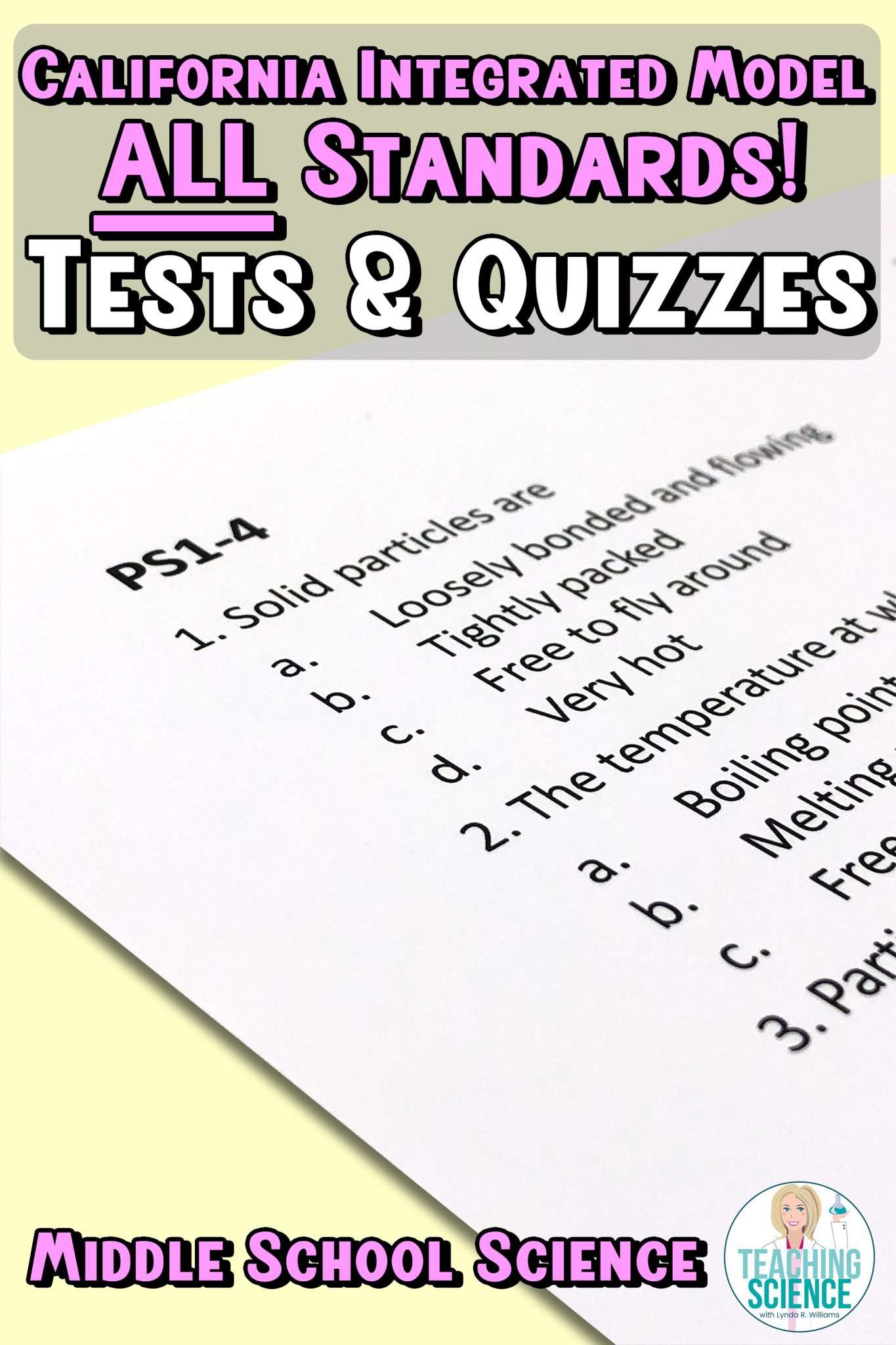 Science Assessments for California Integrated Model