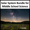 Solar System Bundle for Middle School Science