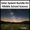 Solar System Bundle for Middle School Science